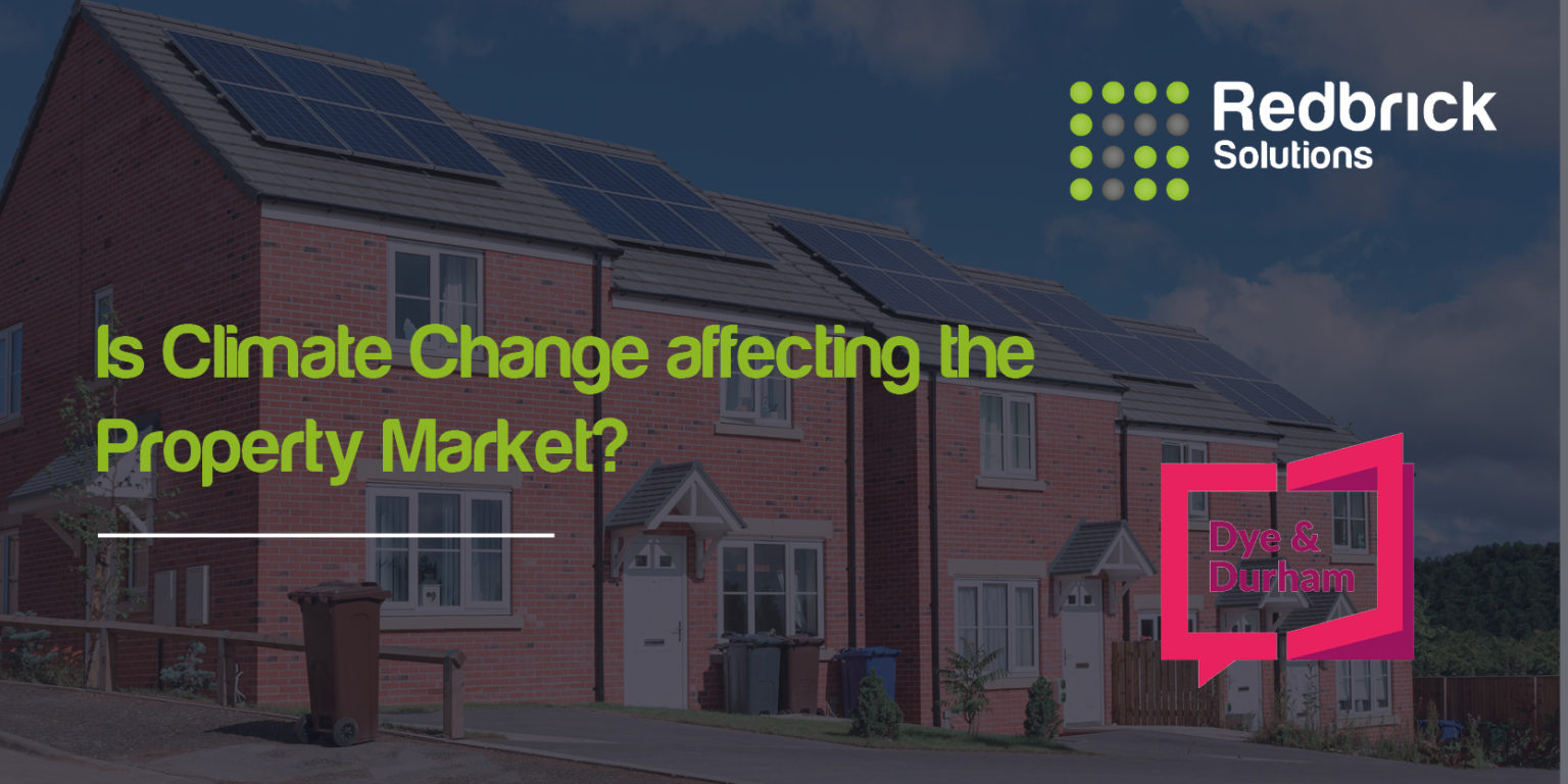 Is Climate Change affecting the Property Market? - Redbrick Solutions